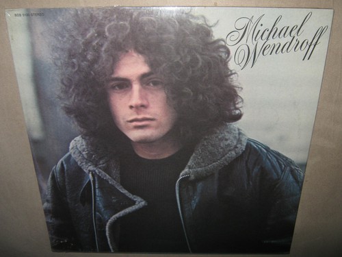 MICHAEL WENDROFF Self S/T Titled RARE SEALED Gatefold New Vinyl LP 1973 ...