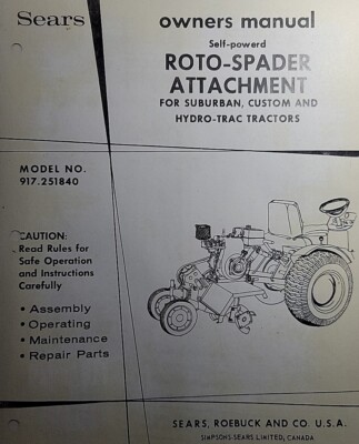 Sears Garden Tractor Roto Spader Tiller Implement 917.251840 Owner ...