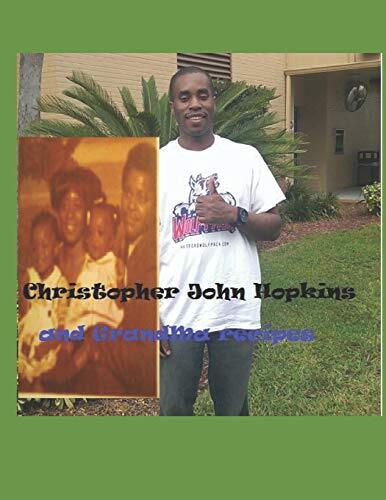Christopher John Hopkins and Grandmas recipes (1), Hopkins ...