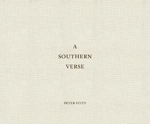 Peter C. Stitt A Southern Verse (Hardback) (US IMPORT) 9781942084945 ...