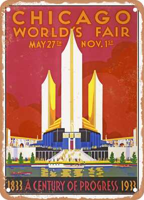 METAL SIGN - 1933 Chicago World's Fair a Century of Progress 1833 1933 ...