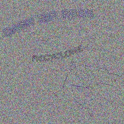 Recyclone by Dash Rip Rock 721616032925 | eBay