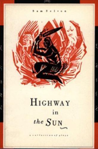 Highway in the Sun : A Collection of Plays by Samuel Selvon (2008 ...