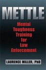 METTLE: Mental Toughness Training for Law Enforcement 9781932777628| eBay