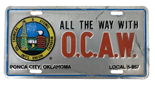 Oklahoma 1980s OIL CHEMICAL ATOMIC LABOR UNION Front Booster License ...