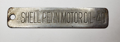 Vintage SHELL PENN MOTOR OIL - 40 Steel Barrel Tag | eBay