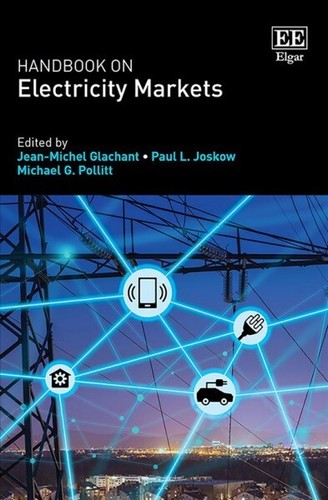 Handbook on Electricity Markets by Paul L. Joskow, Jean-Michel Glachant ...