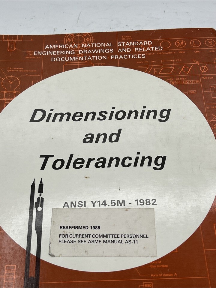 Dimensioning and Tolerancing: ASME Y14.5M (Engineering Drawing and ...