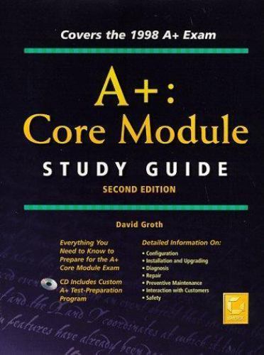 A+ Ser.: Core Module Study Guide by David Groth (1998, Compact Disc ...