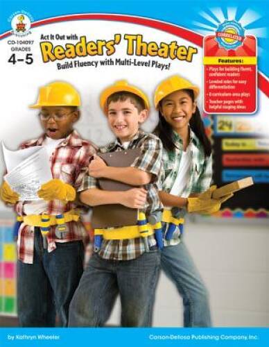 Act It Out with Readers Theater, Grades 4 - 5: Help students become flu ...