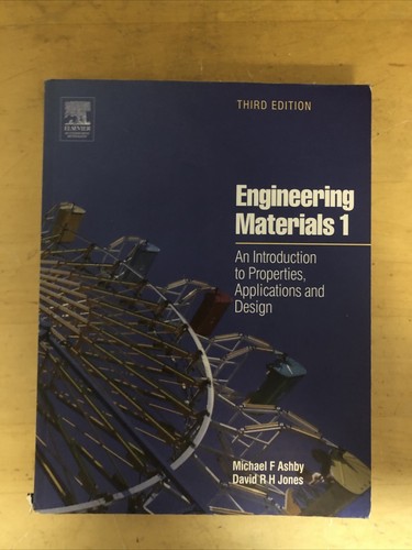 Engineering Materials 1 : An Introduction to Properties, Applications ...