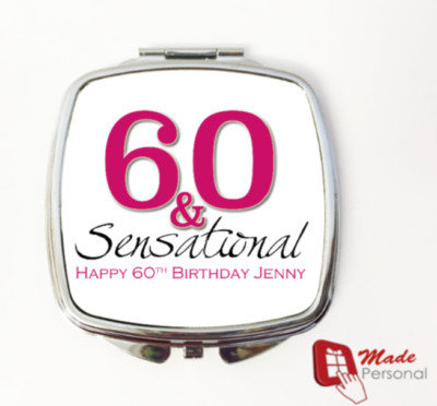 PERSONALISED 60th Birthday Gift compact mirror- 60 & Sensational | eBay UK