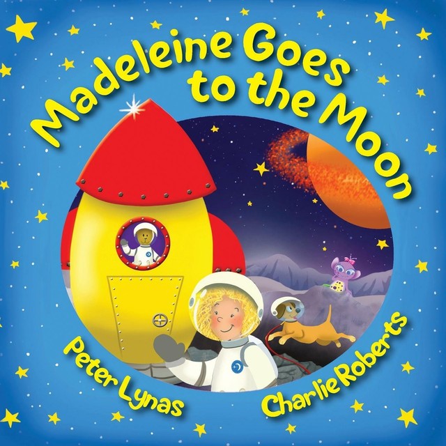 Madeleine Goes to the Moon von Peter Lynas (2017, Taschenbuch) online ...