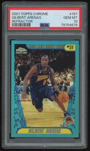 2001 Topps Chrome Refractor Gilbert Arenas Rookie #157 PSA 10 - GS ...
