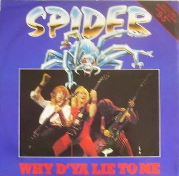 Spider (6) - Why D'ya Lie To Me | eBay