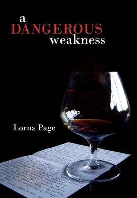 A Dangerous Weakness, Page, Lorna, Very Good Book 9781434378057| eBay