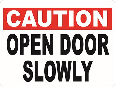 Caution Open Door Slowly Sign. Size Options. Doors Slow Safety Doorway ...