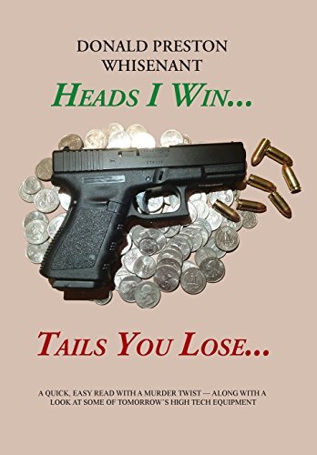 Heads I Win...Tails You Lose..., Whisenant 9781496939616 Fast Free ...