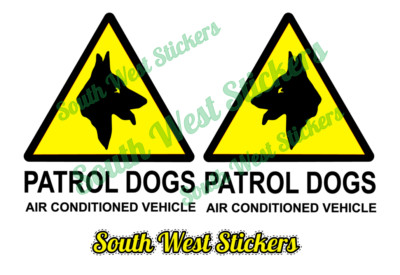 Patrol Dogs Air Conditioned Vehicle stickers Dog Handler K9 Unit 250mm ...