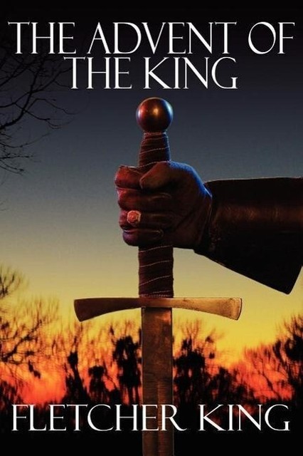 The Advent of the King von Fletcher King (2006, Taschenbuch) online ...
