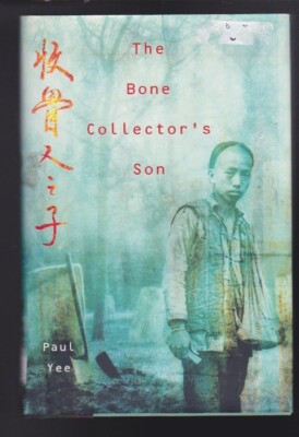 The Bone Collector's Son Hardcover 2004 by Paul Yee VG | eBay