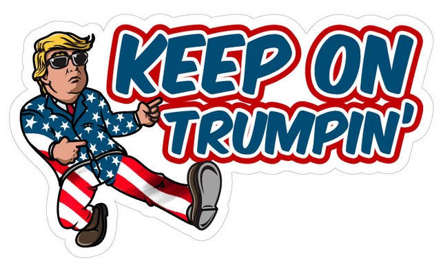 KEEP ON TRUMPIN' 2020 Political Laminated Vinyl Bumper Sticker Decal ...