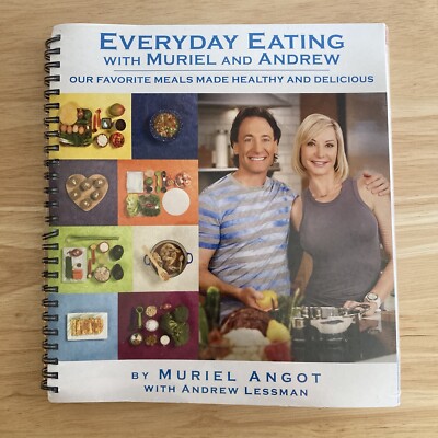 Andrew Lessman Recipe Cookbook Everyday Eating with Muriel and Andrew ...