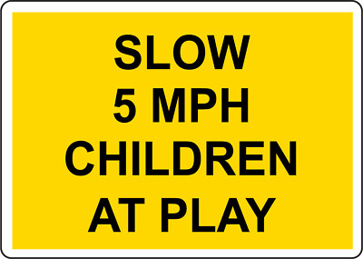 SLOW 5 MPH CHILDREN AT PLAY| Laminated Vinyl Decal Sticker Label | eBay