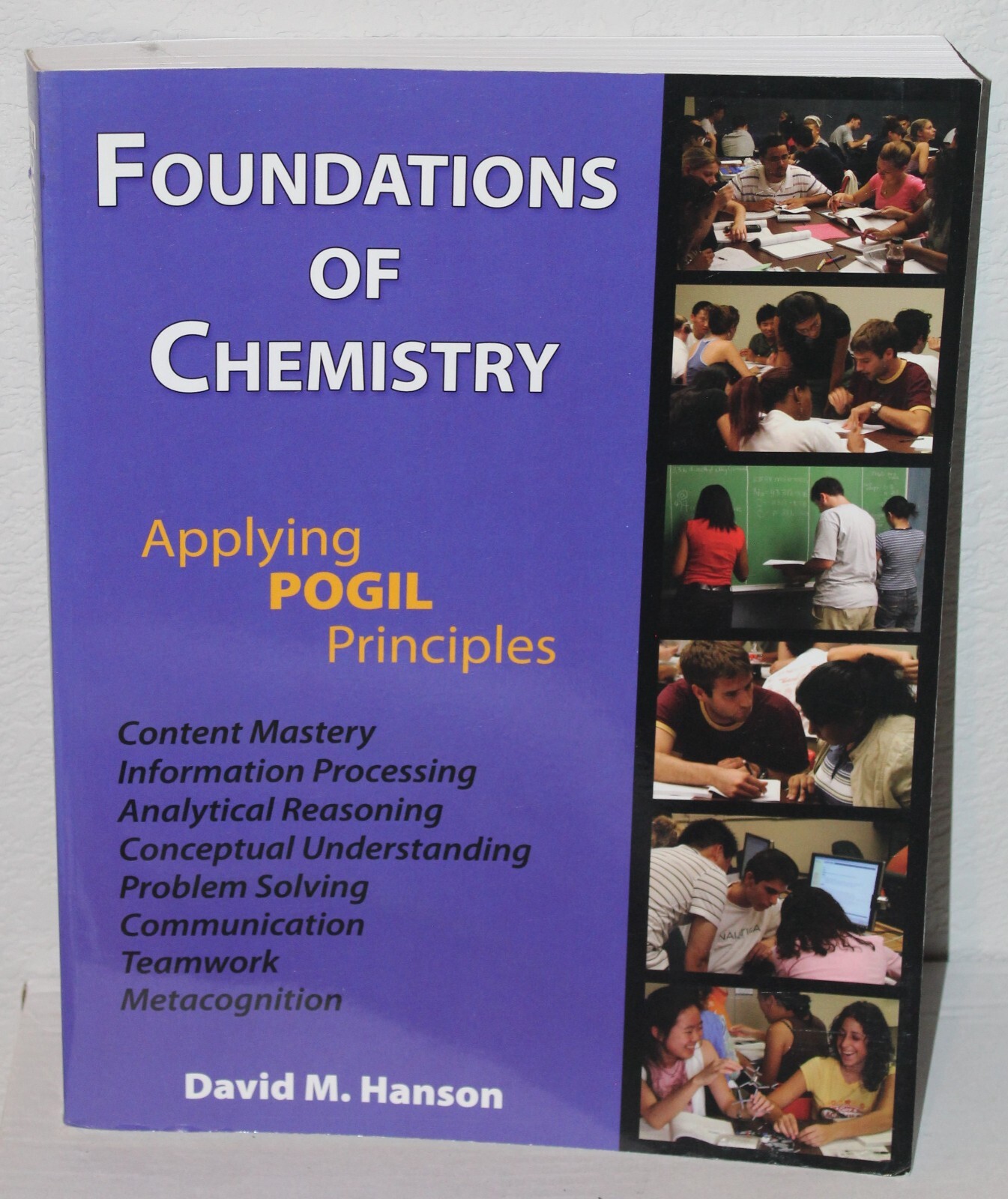 FOUNDATIONS OF CHEMISTRY (APPLYING POGIL PRINCIPLES) - 3RD By David ...