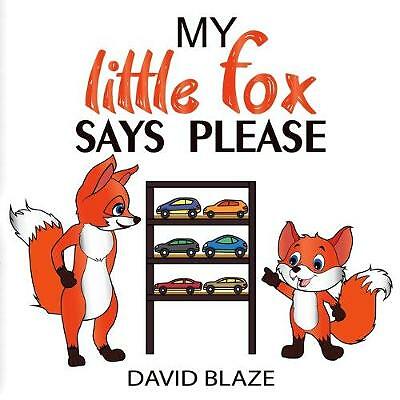 My Little Fox Says Please by David Blaze (Paperback, 2018) for sale ...