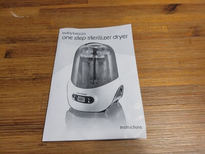 Baby Brezza BRZ0098 One Step Sterilizer Dryer Instruction User Manual ...