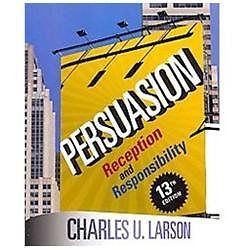 Persuasion : Reception and Responsibility , Larson (2012, Instructors ...