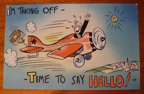 Airplane I'm Taking Off Time To Say Hello #109 postcard NEW unposted | eBay