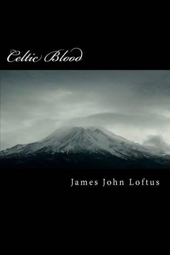 James John Loftus Celtic Blood (Paperback) | eBay Australia