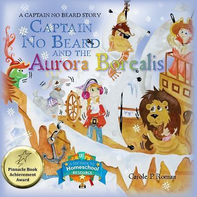 Captain No Beard and the Aurora Borealis : A Captain No Beard Story by ...