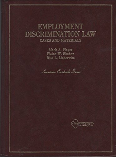 Employment Discrimination: Cases & Materials (American Casebook Series ...
