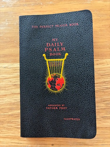 VTG The Perfect Prayer Book My Daily Psalm Book 1947 Father Frey ...