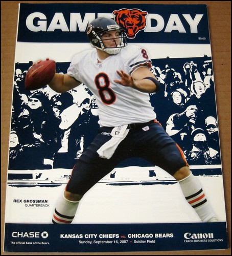 9/16/2007 GameDay Program Chicago Bears v Kansas City Chiefs Rex ...