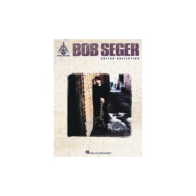 Hal Leonard Bob Seger Collection Guitar Tab Songbook | eBay