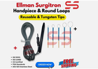 Ellman Surgitron FFPF Handpiece & Round Loops Electrodes-Reusable ...