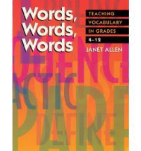 Words, Words, Words: Teaching Vocabulary in Grades 4-12 by Allen, Janet ...