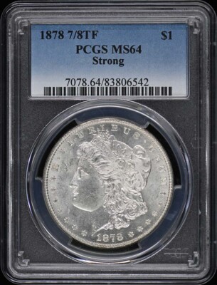1878 7/8TF $1 7/8TF Strong Morgan Dollar PCGS MS64 | eBay