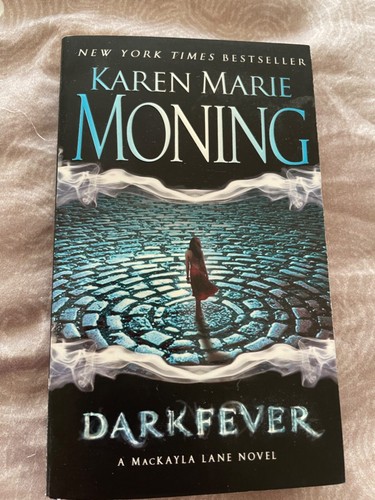 DARK FEVER BY KAREN MARIE MONING ISBN: 9780440240983 | eBay