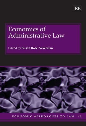 Economics of Administrative Law, Hardcover by Rose-Ackerman, Susan (EDT ...