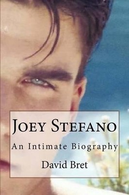 Joey Stefano: An Intimate Biography by David Bret (English) Paperback ...