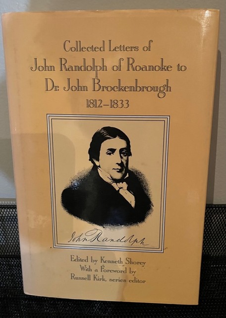 Library of Conservative Thought Ser.: Collected Letters of John ...