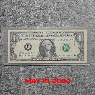 Birthday Note - May 19, 2000 - $1 Bill / One Dollar Bill - SERIAL ...