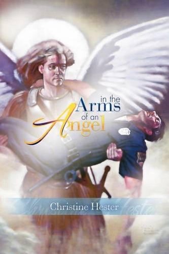 In the Arms of an Angel by Christine Hester (Paperback, 2012) for sale ...