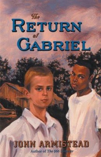 Return of Gabriel Paperback John Armistead 9781571316387| eBay