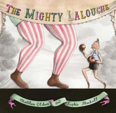 The Mighty Lalouche by Matthew Olshan: Used 9780375862250| eBay